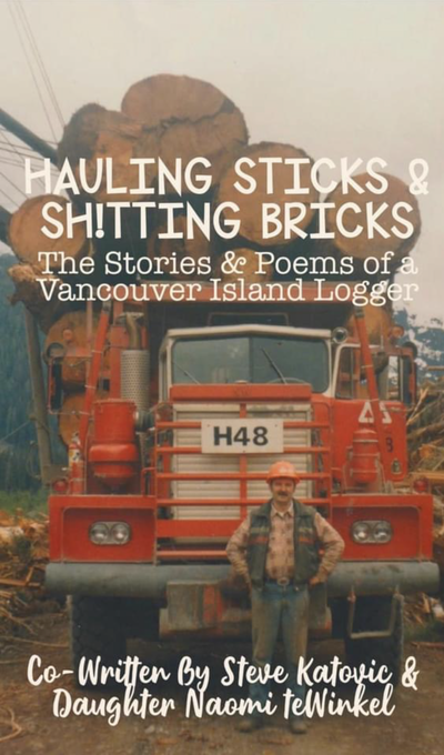 Hauling Sticks and Shitting Bricks: The Stories and Poems of a ...